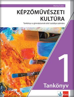 Likovna kultura 1 - udžbenik za prvi razred gimnazije na mađarskom jeziku NOVO