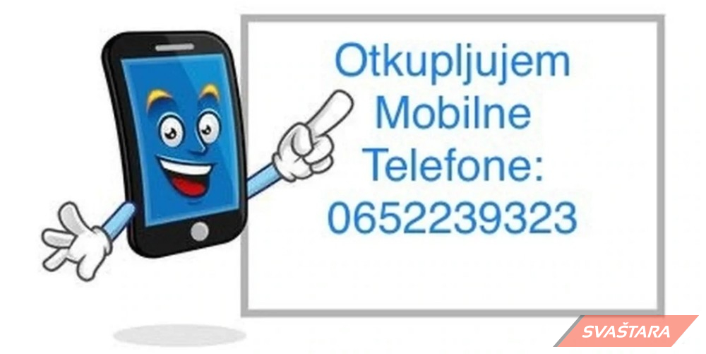 Otkupljujem mobilne telefone 0652239323 u Cacku