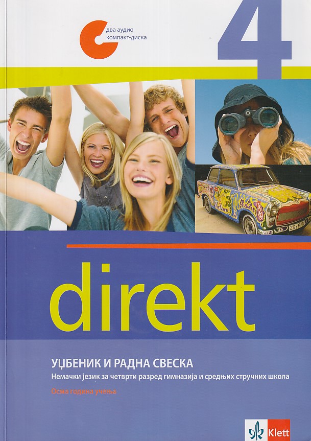 DIREKT 4 , udžbenik i radna sveska za 4. razred gimnazije – Osma godina učenja (Klett)