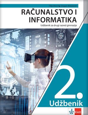 Računarstvo i informatika 2 - udžbenik za drugi razred gimnazije na hrvatskom jeziku NOVO