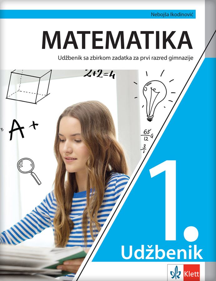 Matematika 1 - udžbenik sa zbirkom zadataka za prvi razred gimnazije na hrvatskom jeziku NOVO