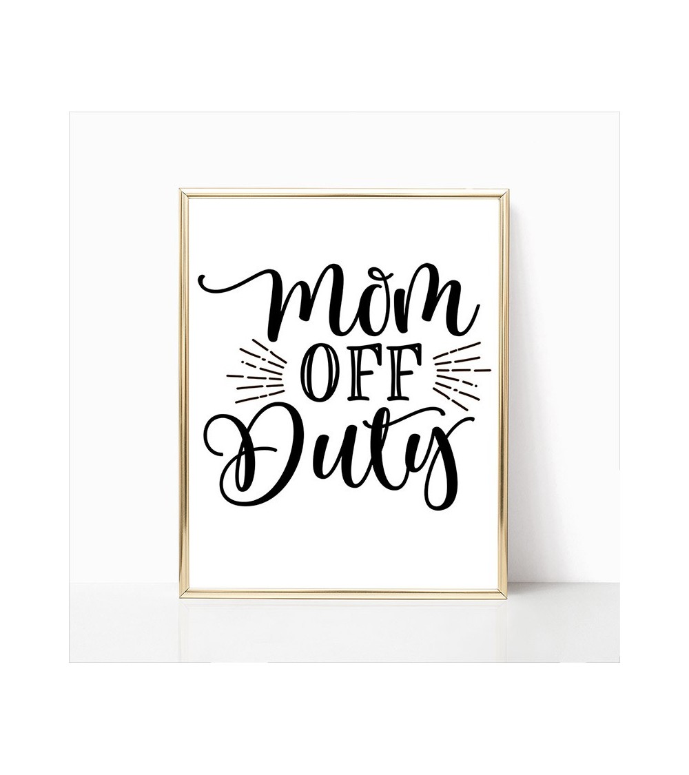 CRNO BELI POSTER SA TEKSTOM "MOM OFF DUTY" (ART. P-0499)