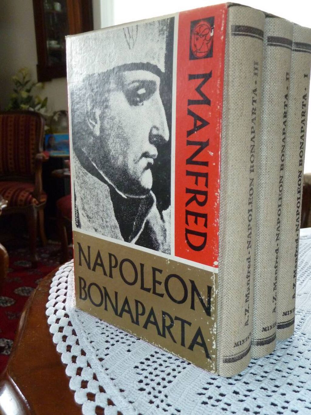 Napoleon Bonaparta - pisac Albert Zaharovic Manfred. Sa ruskog preveli