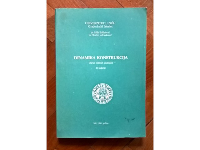 Dinamika konstrukcija, M. Milićević, S. Zdravković