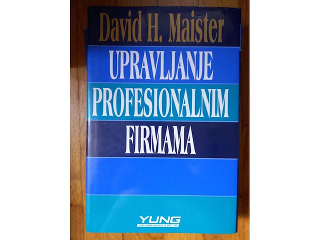 Upravljanje profesionalnim firmama, David H. Maister