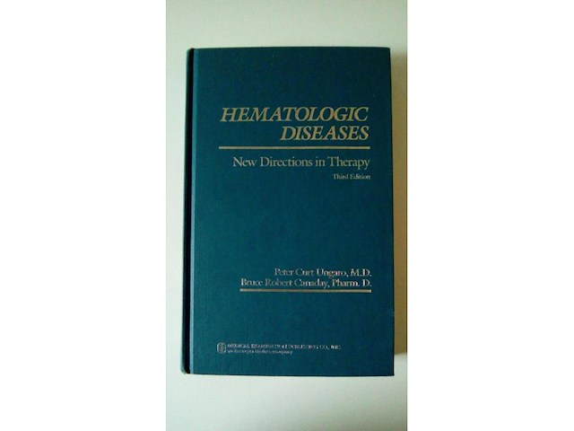 HEMATOLOGIC DISEASES NEW DIRECTIONS IN THERAPY