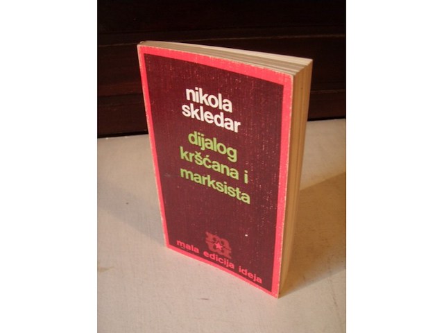 Nikola Skledar - Dijalog krscana i marksista
