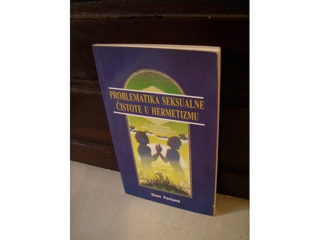 Fortune-Problematika seksualne cistote u hermetizmu