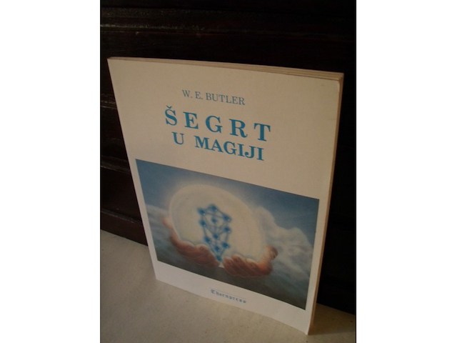 W. E. Butler - Segrt u magiji