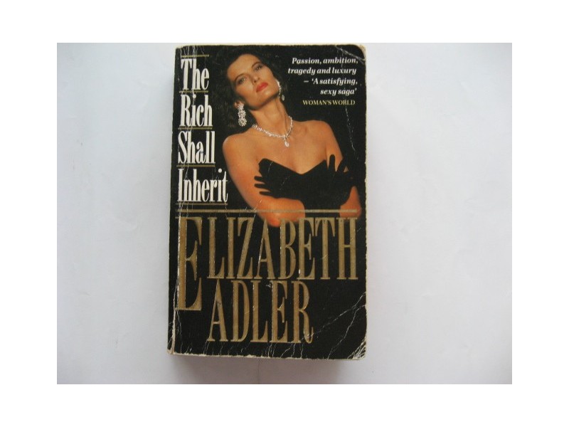 The Rich Shall Inherit - Elizabeth Adler