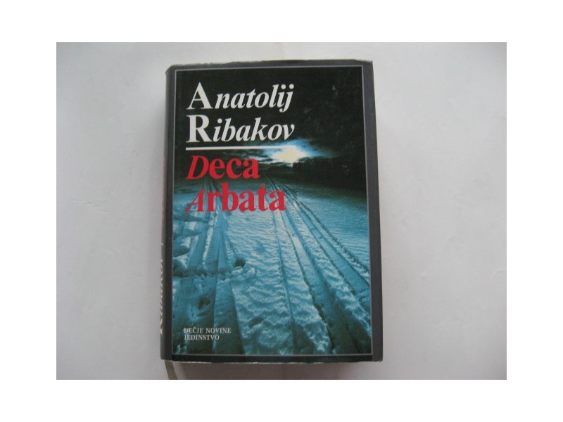 DECA ARBATA - Anatolij Ribakov