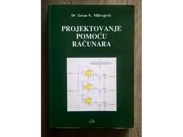 Projektovanje pomocu racunara, Dr. Zoran Milivojevic