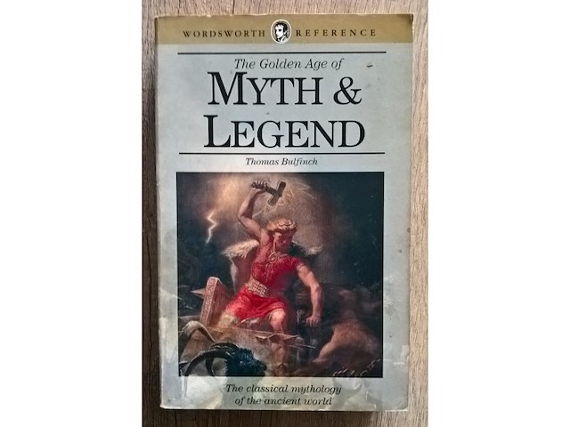 The Golden Age of Myth and Legend, Thomas Bulfinch