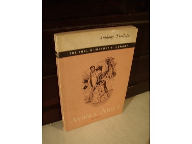 Anthony Trollope - Ayala`s Angel