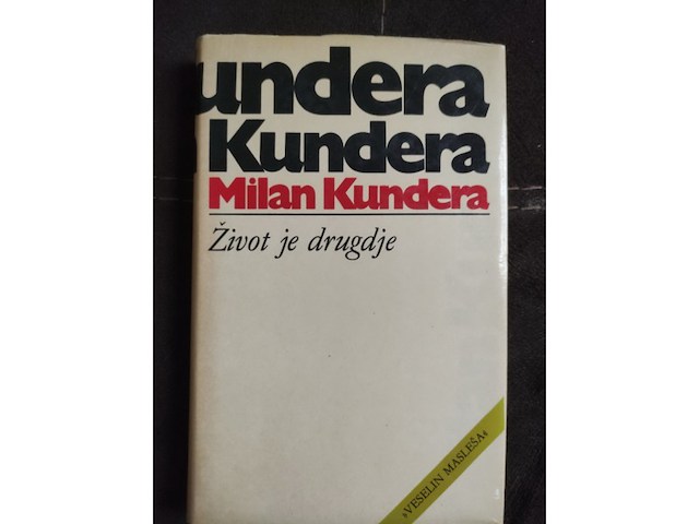 Život je drugdje,Milan Kundera