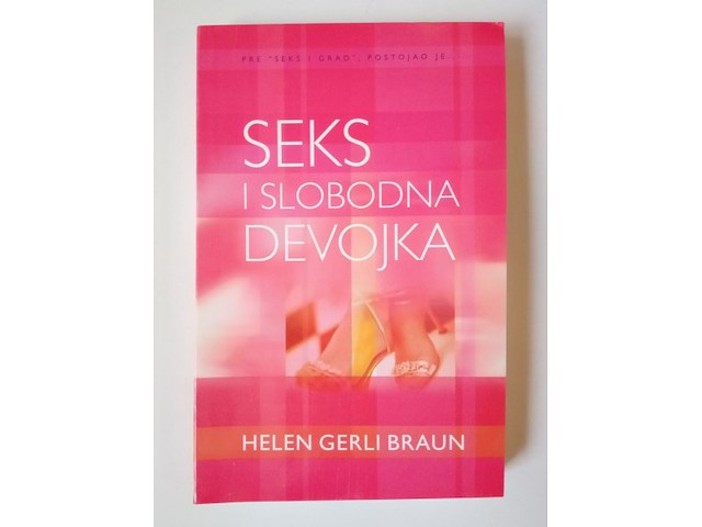 SEKS I SLOBODNA DEVOJKA - Helen Gerli Braun