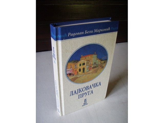 Radovan Beli Markovic - Lajkovacka pruga