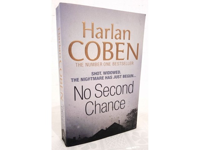 NO SECOND CHANCE- Harlan Coben