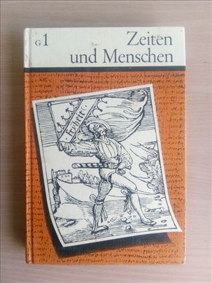 Zeiten und Menschen. G1. Geschichtliches Unterrich