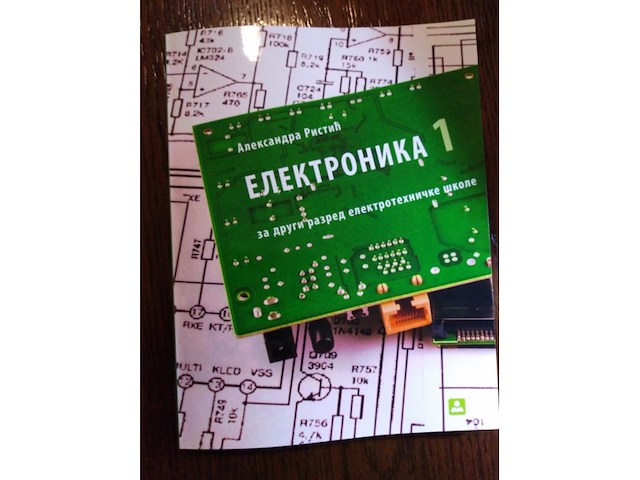 Elektronika 1 za 2. raz elektrotehničke A. Ristić ZAVOD