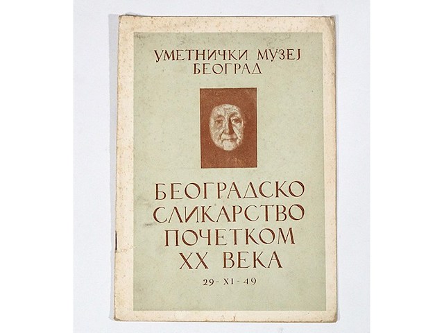 Beogradsko slikarstvo pocetkom XX veka 1949 godina