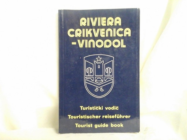 Riviera Crikvenica Vinodol turistički vodič