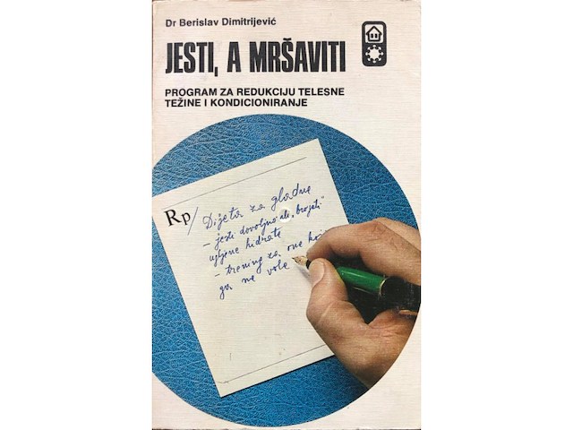 Jesti, a mršaviti - Dr Berislav Dimitrijević