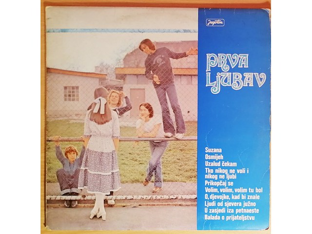 LP PRVA LJUBAV - Prva ljubav (1979) VG/VG+