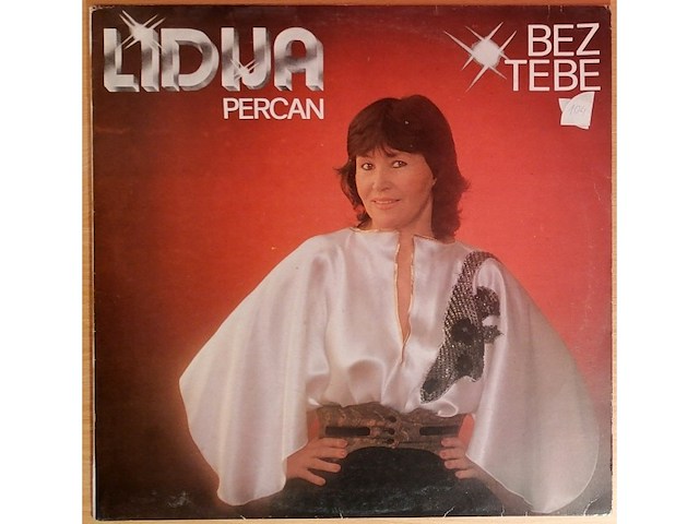 LP LIDIJA PERCAN - Bez tebe (1984) ODLIČNA