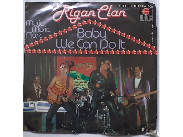 RIGAN  CLAN  -  BABY  WE  CAN  DO  IT