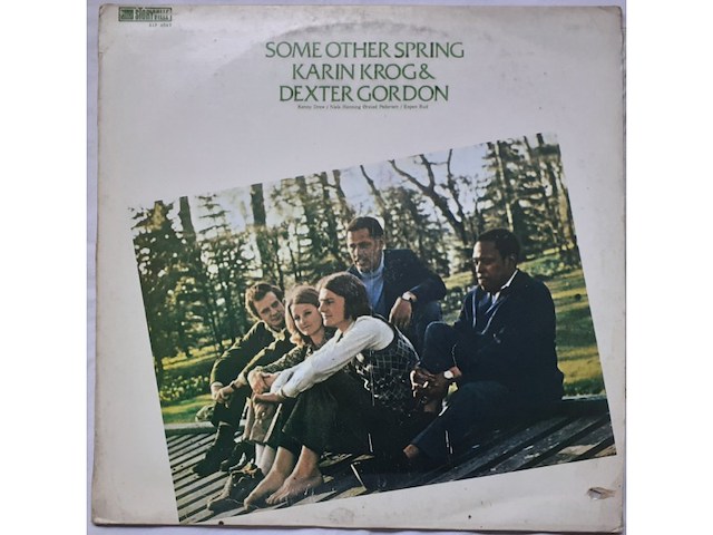 Karin  Krog &;;; Dexter  Gordon  -  Some other spring