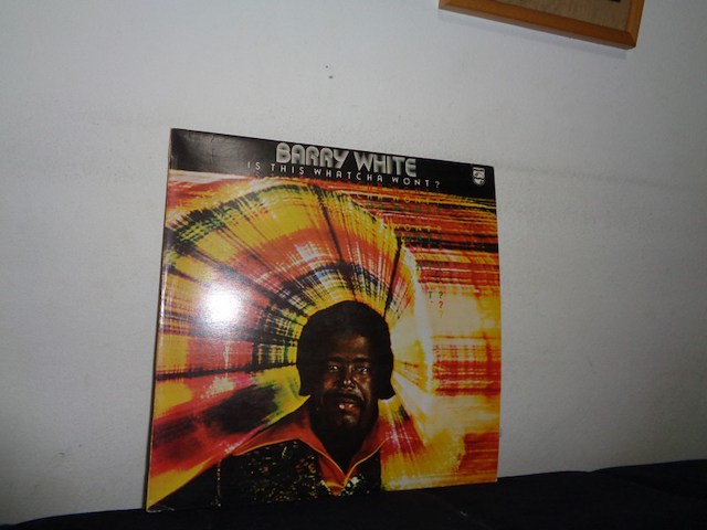 Barry White – Is This Whatcha Wont?