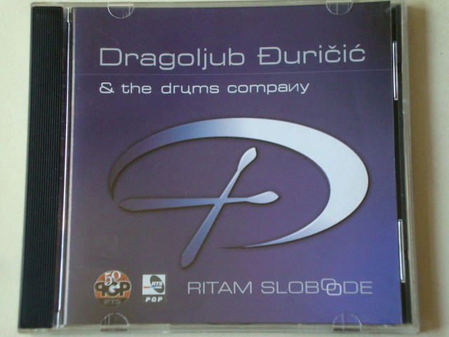 Dragoljub Đuričić &; The Drums Company - Ritam slobode