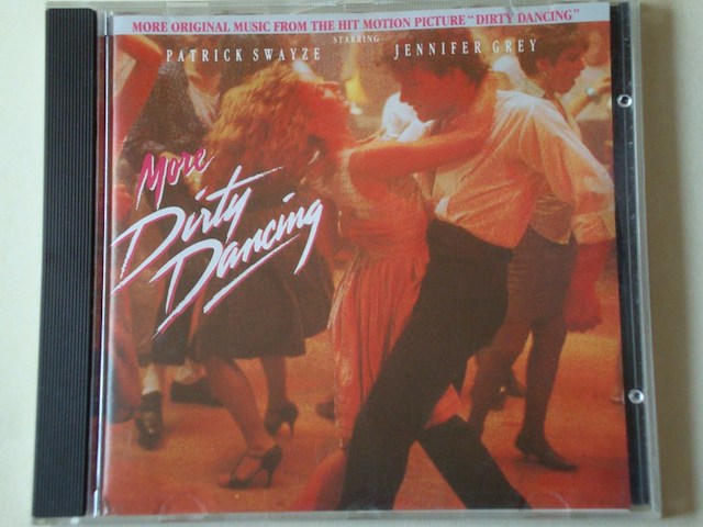 More Dirty Dancing (More Original Music From The Hit Mo