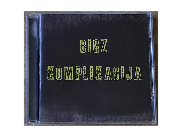 Bigz komplikacija