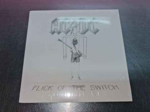 AC/DC - Flick of the switch , U CELOFANU