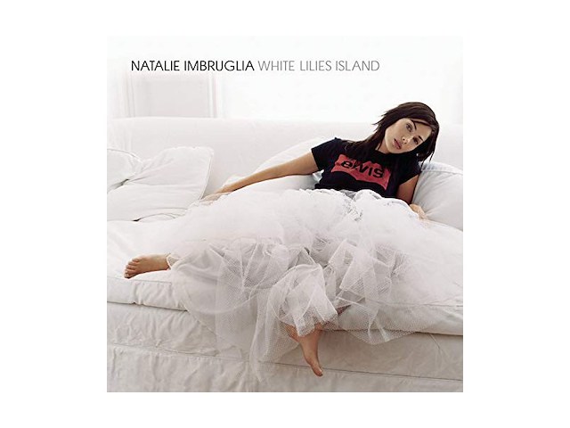 Natalie Imbruglia – White Lilies Island