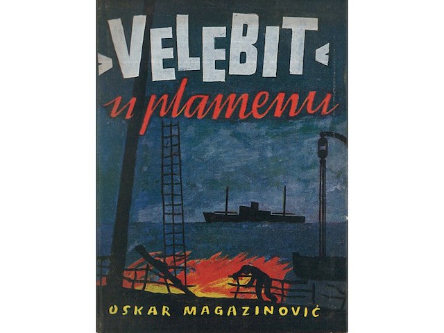 Oskar Magazinović - VELEBIT U PLAMENU