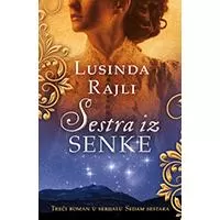 Sestra iz senke, Lusinda Rajli