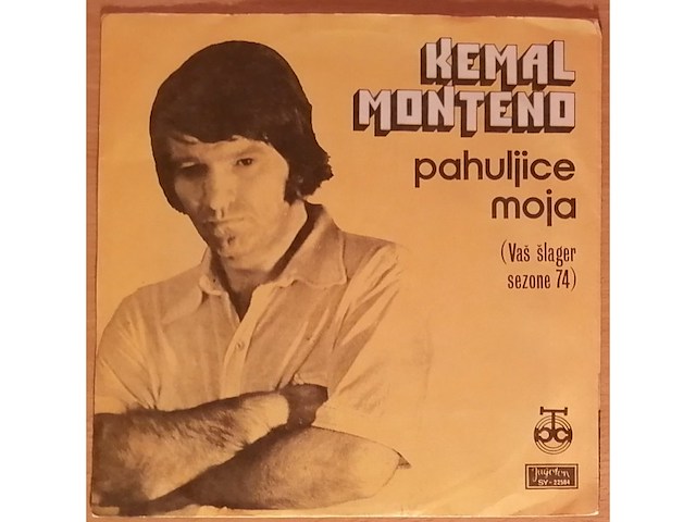 SP KEMAL MONTENO - Pahuljice moja (1974) ODLIČNA