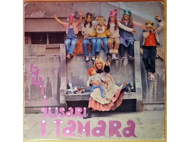 LP TAMARA I LJUTI GUSARI (1980) 2. pressing