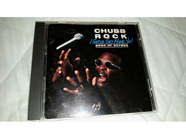 Chubb Rock - I Gotta Get Mine Yo! (Book of Rhymes)