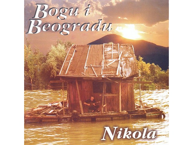 Nikola Grbić - BOGU I BEOGRADU  CD