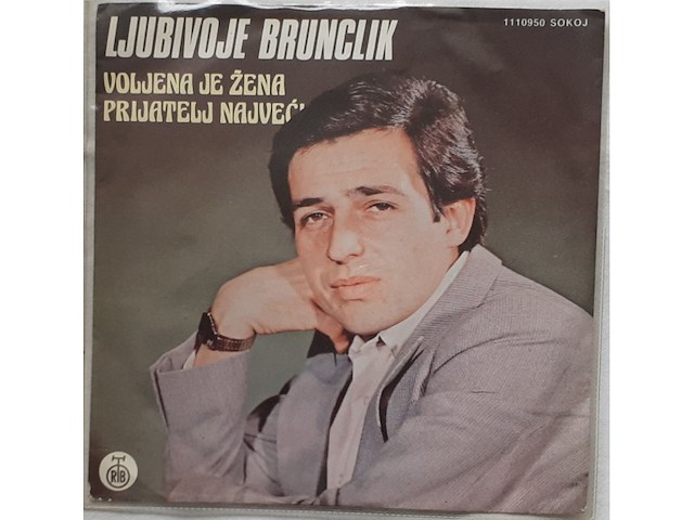 LJUBIVOJE BRUNCLIK - Voljena je zrna prijatelj najveci