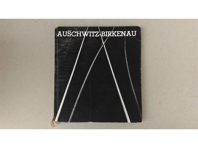 Auschwitz - Birkenau / Ausvic - Adam Kaczkowski