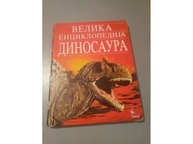 VELIKA ENCIKLOPEDIJA DINOSAURA - DAVID BURNIE