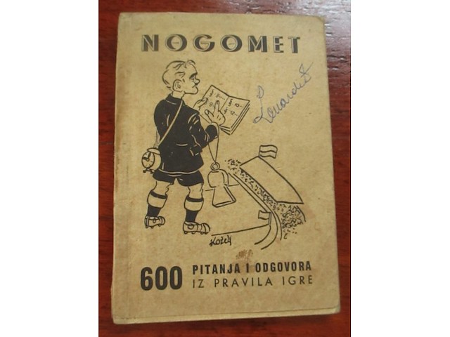 Nogomet, 600 Pitanja I Odgovora Iz Pravila Igre, 1954.