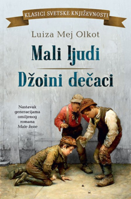 Mali ljudi / Džoini dečai - Luiza Mej Olkot ( 10787 )