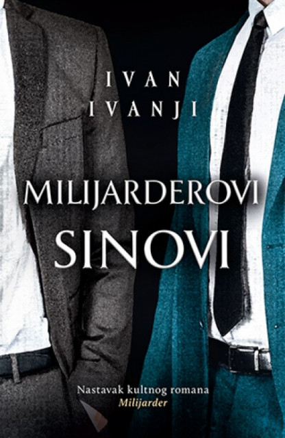 Milijarderovi sinovi - Ivan Ivanji ( 10430 )