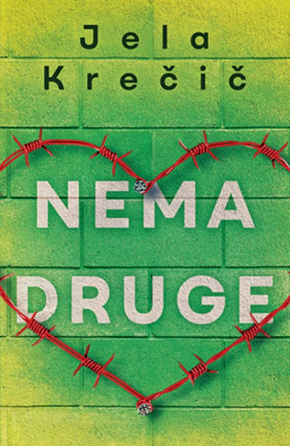 Nema druge - Jela Krečič ( 10595 )